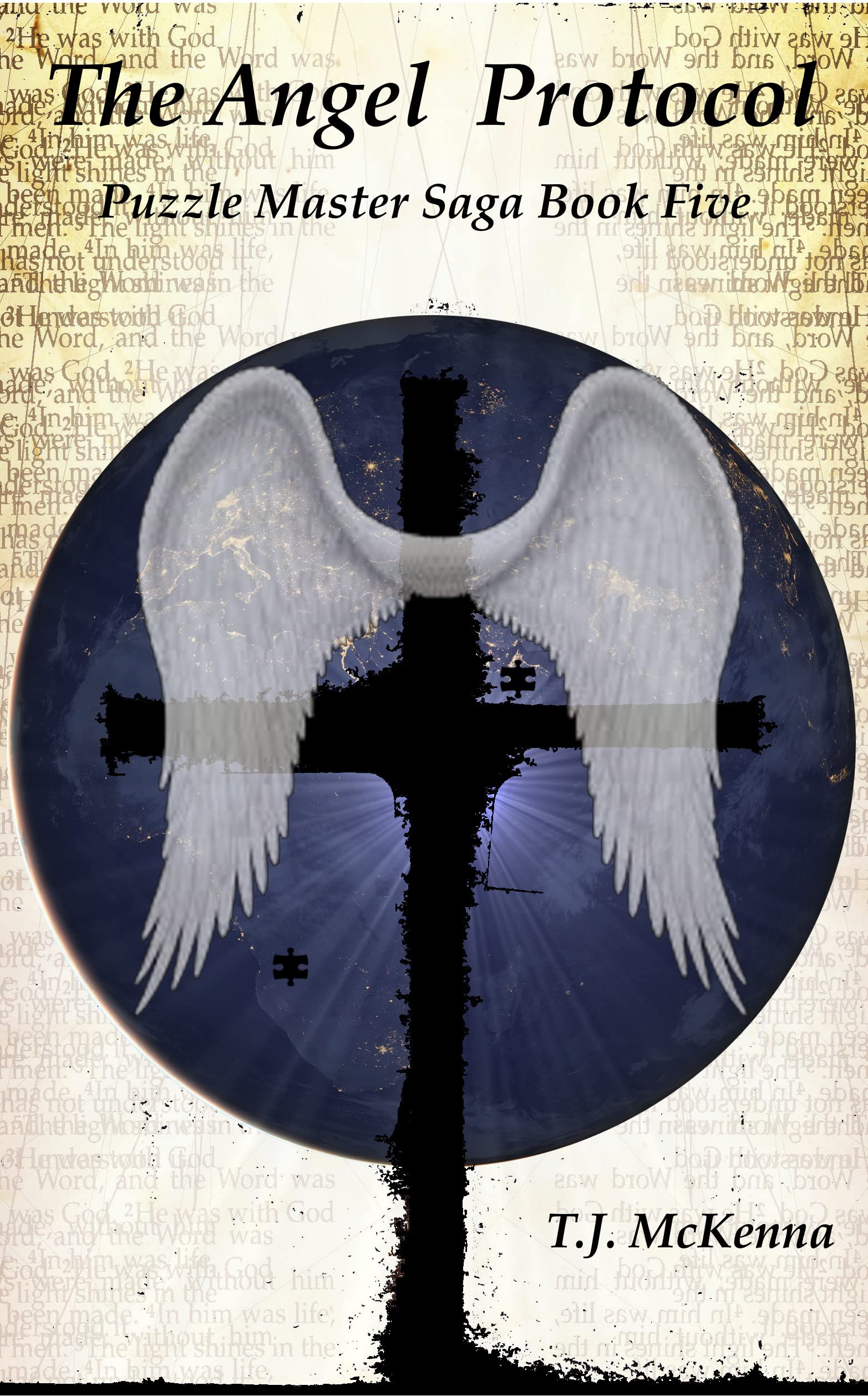 The Angel Protocol (The Puzzle Master Saga #5) by T.J. McKenna | Goodreads