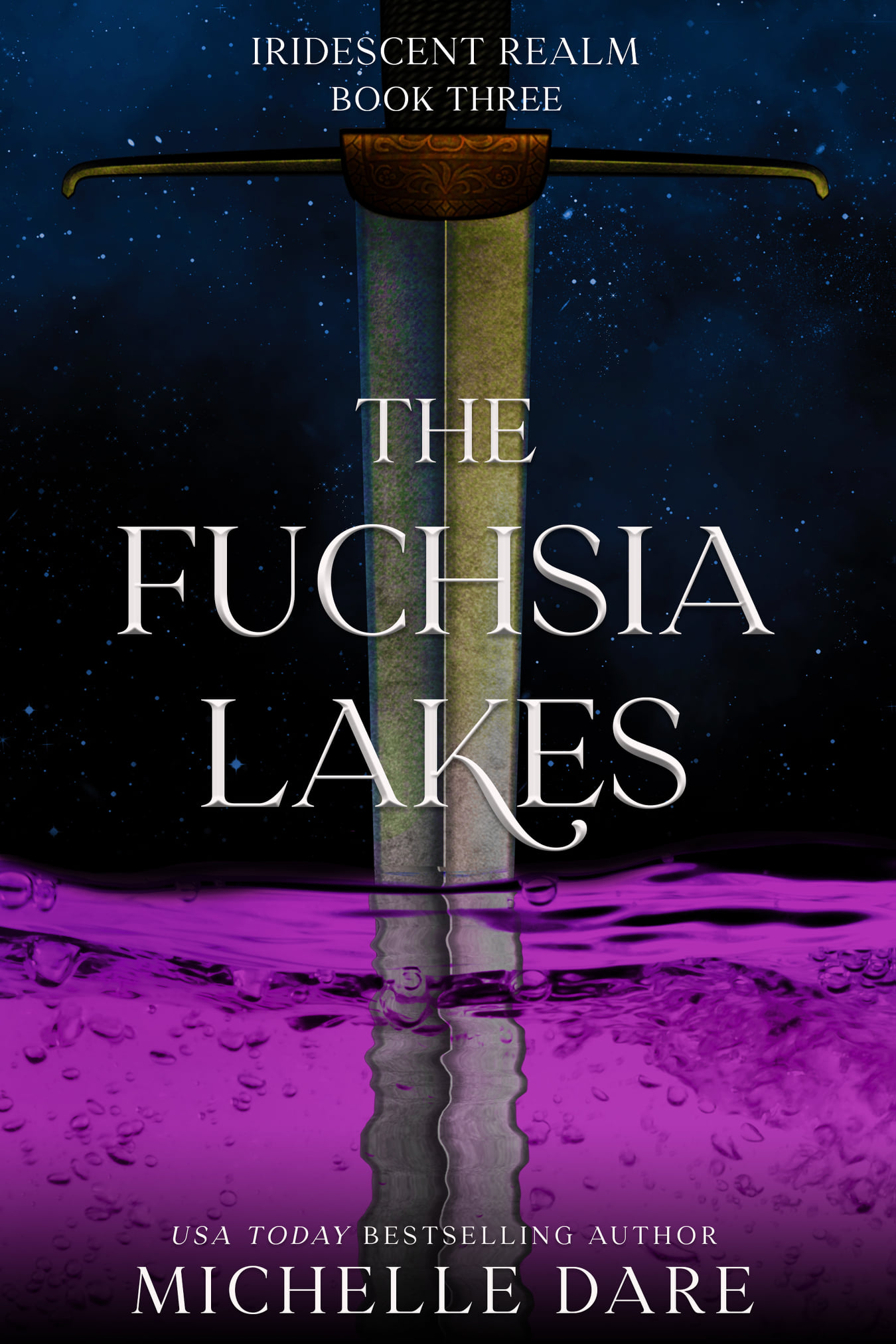 The Fuchsia Lakes (Iridescent Realm #3) by Michelle Dare | Goodreads