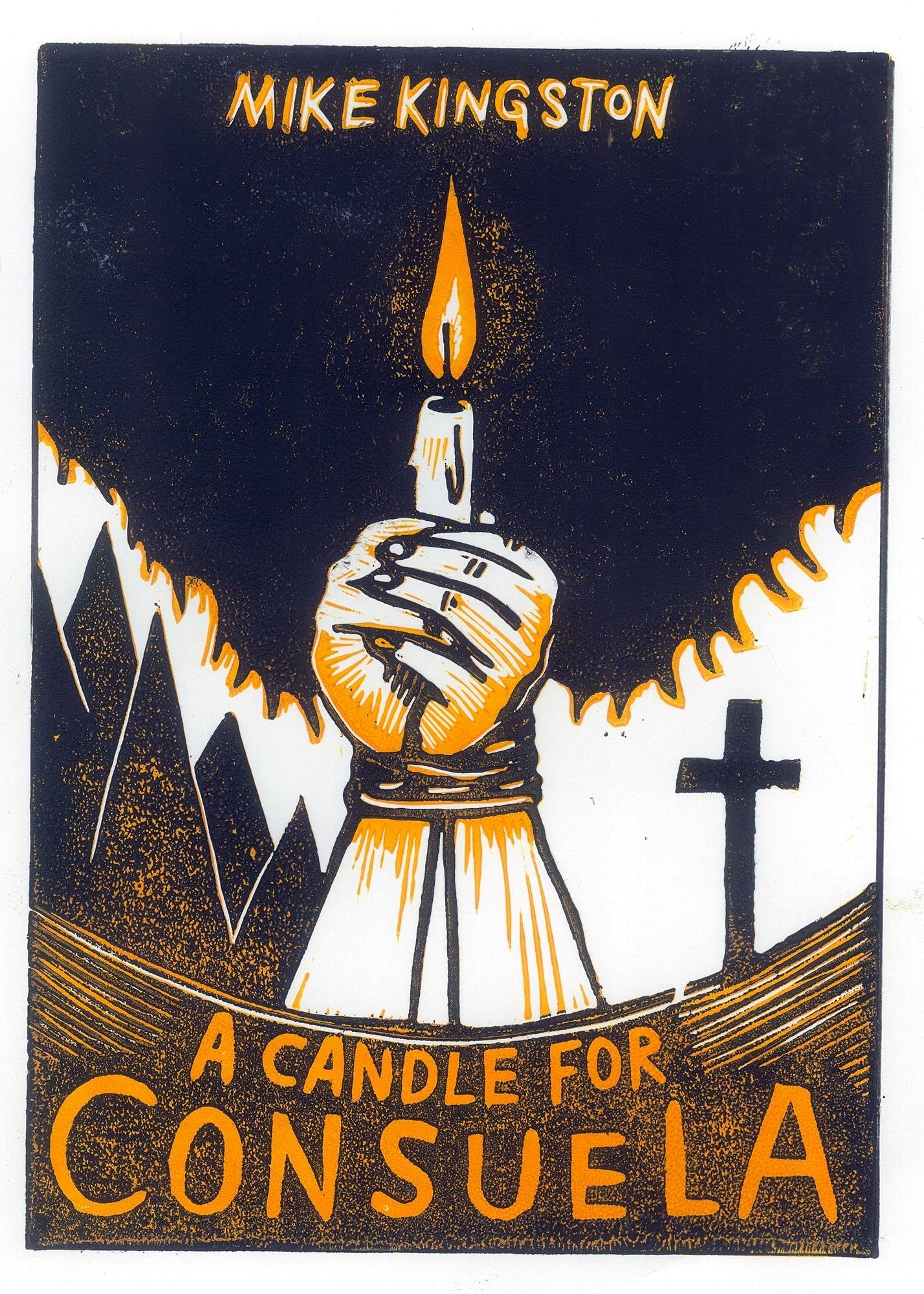 A Candle for Consuela by Mike Kingston | Goodreads