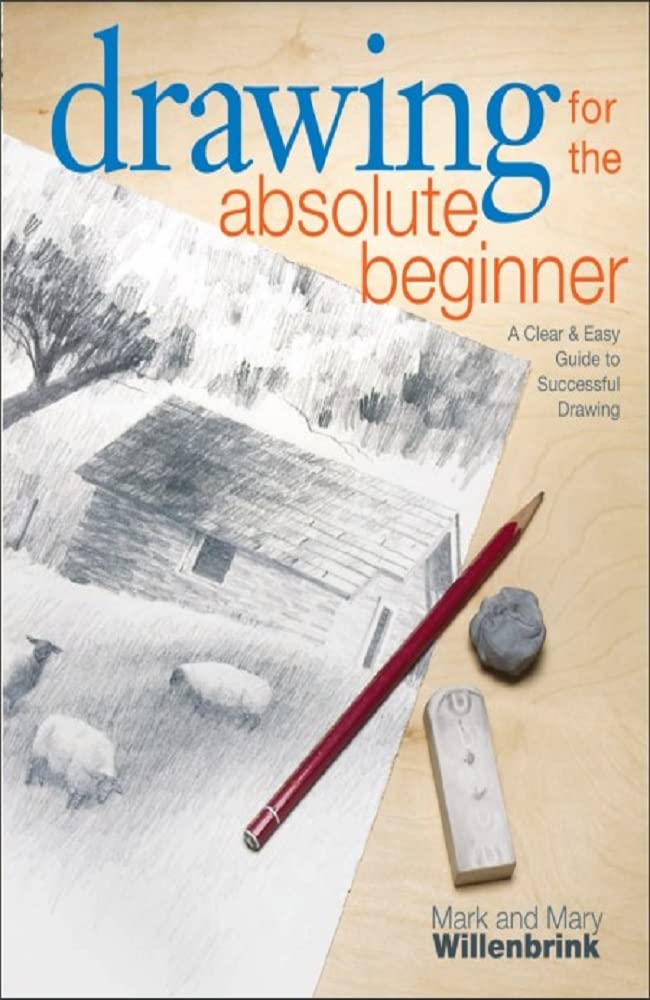 How to Draw with Pencil: Drawing for the Absolute Beginner : A Clear ...