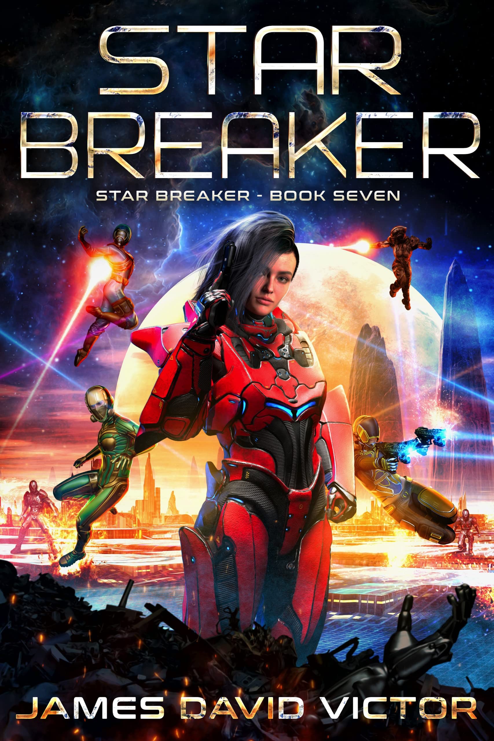 Star Breaker (Star Breaker #7) by James David Victor | Goodreads