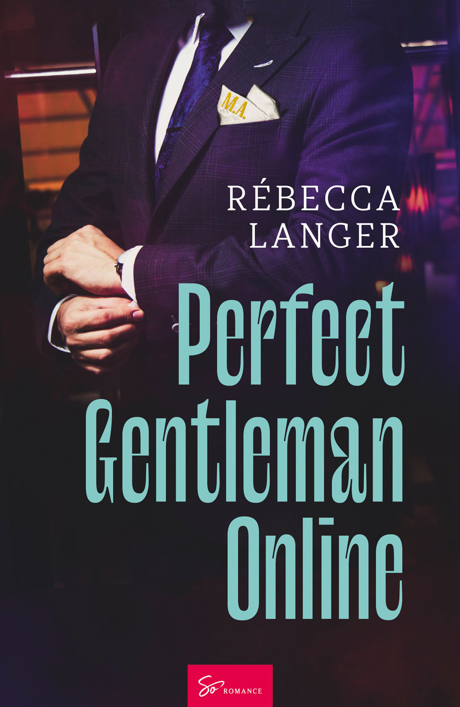 Perfect Gentleman Online by Rebecca Langer | Goodreads