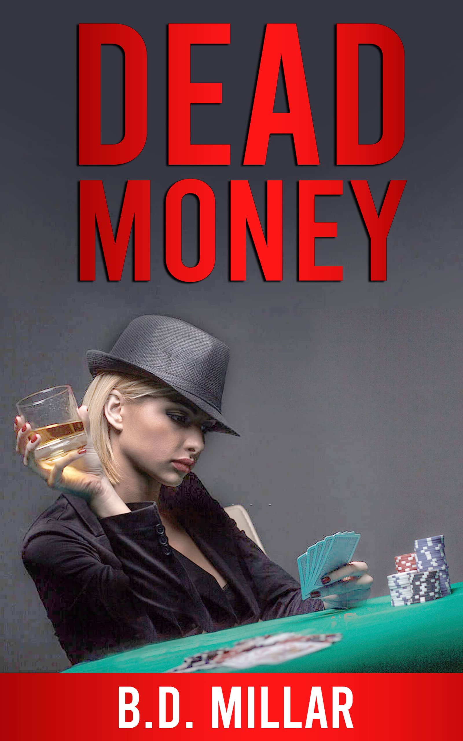 Dead Money by B.D. Millar | Goodreads