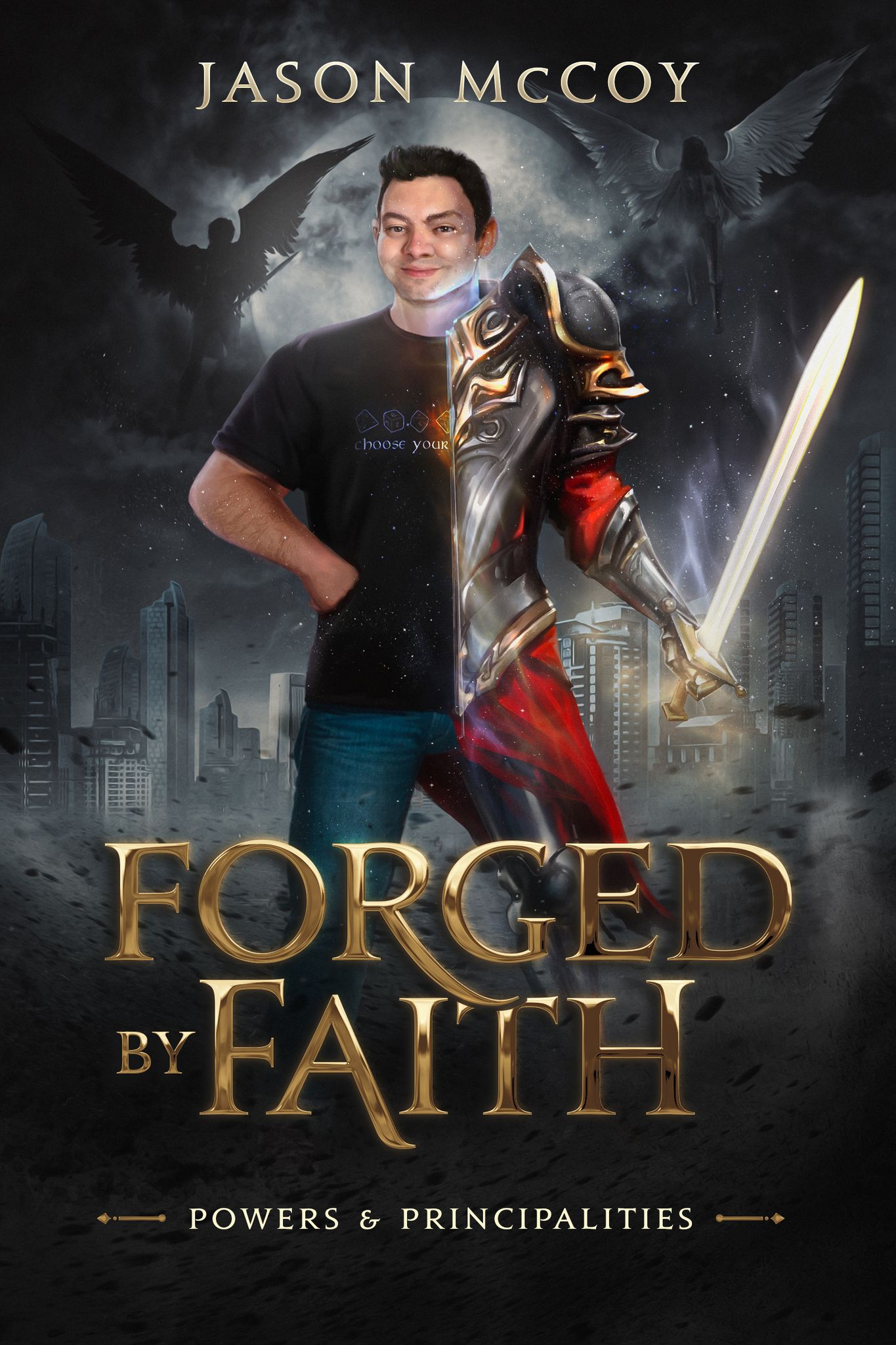 Forged by Faith (Powers & Principalities, #1) by Jason A McCoy | Goodreads