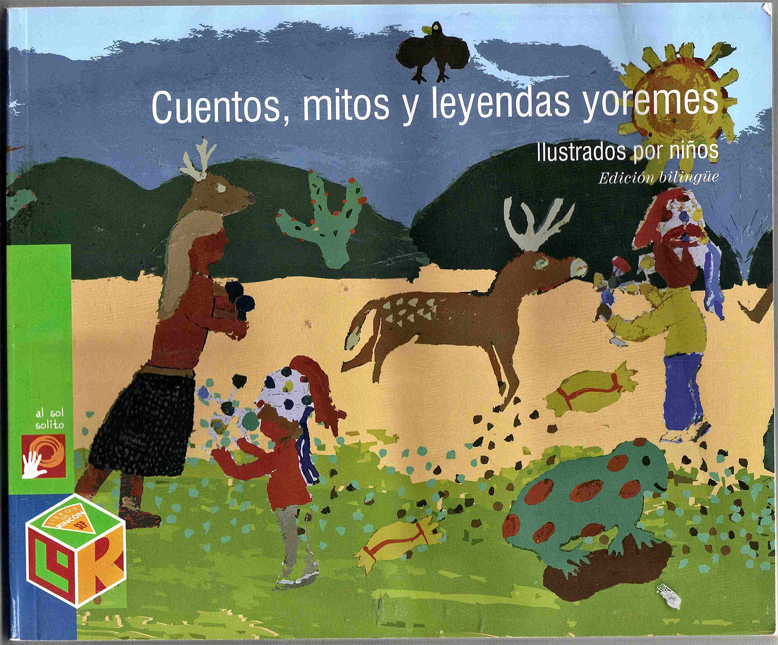 Cuentos, Mitos Y Leyendas Yoremes by Pío Fernando Gaona Pinzón | Goodreads