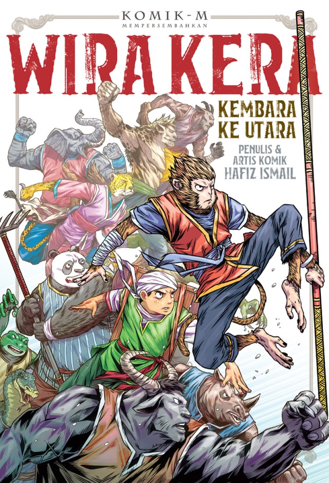 Wira Kera #2: Kembara Ke Utara by Hafiz Ismail | Goodreads