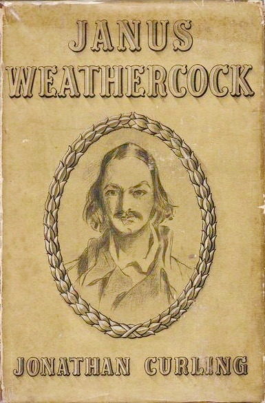 Janus Weathercock: The Life of Thomas Griffiths Wainewright, 1794-1847 ...