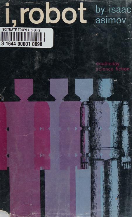 I, Robot by Isaac Asimov | Goodreads