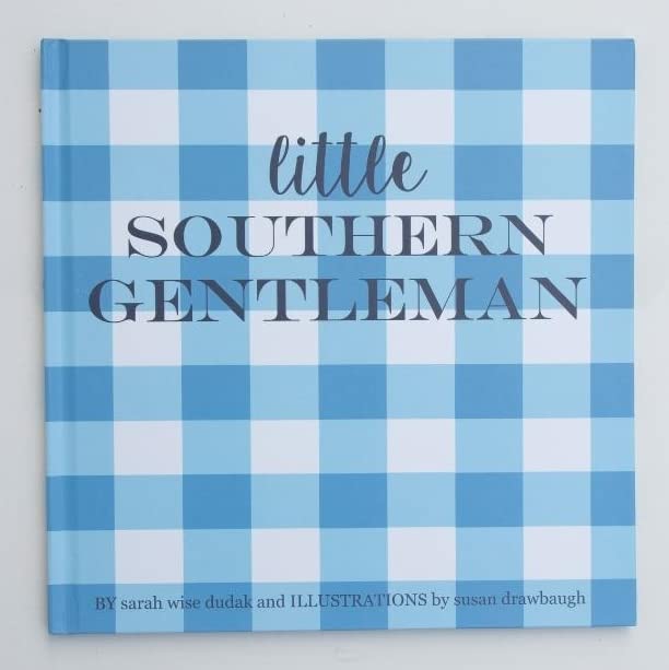 Little Southern Gentleman by Sarah Wise Dudak | Goodreads