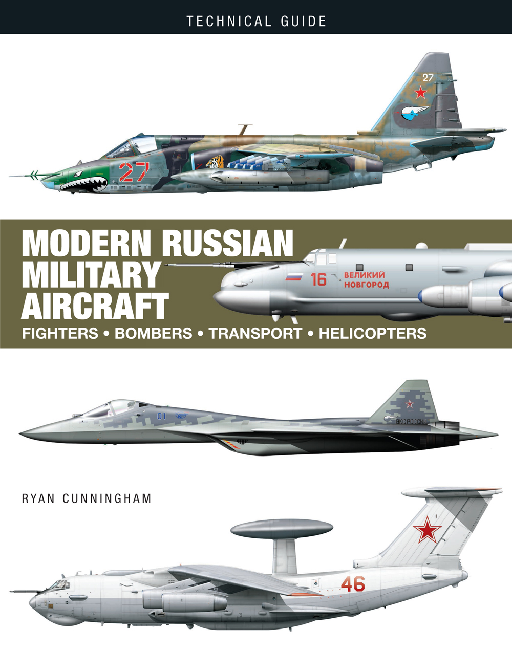 Modern Russian Military Aircraft: Fighters, Bombers, Reconnaissance ...