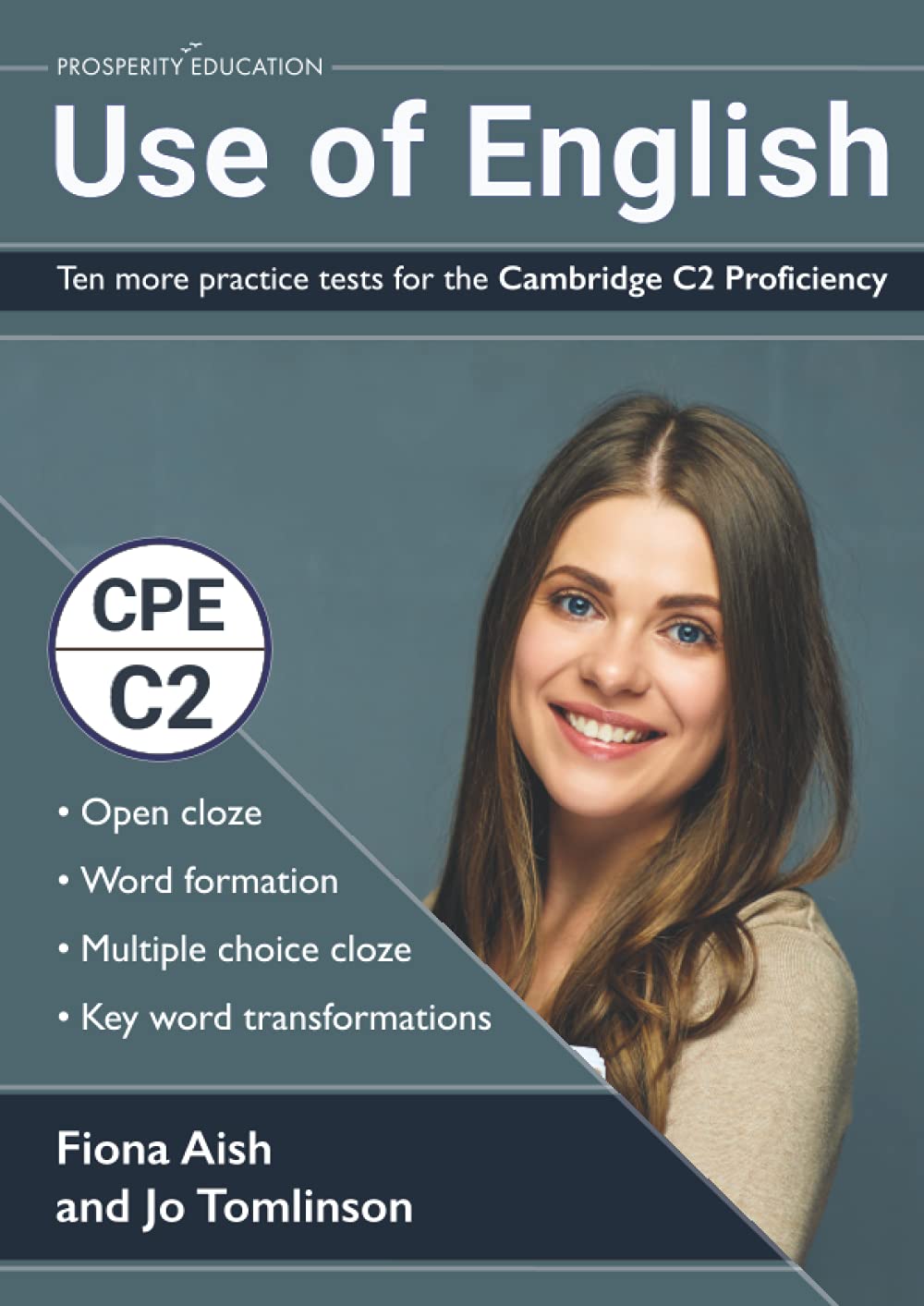Use of English: Ten more practice tests for the Cambridge C2 ...