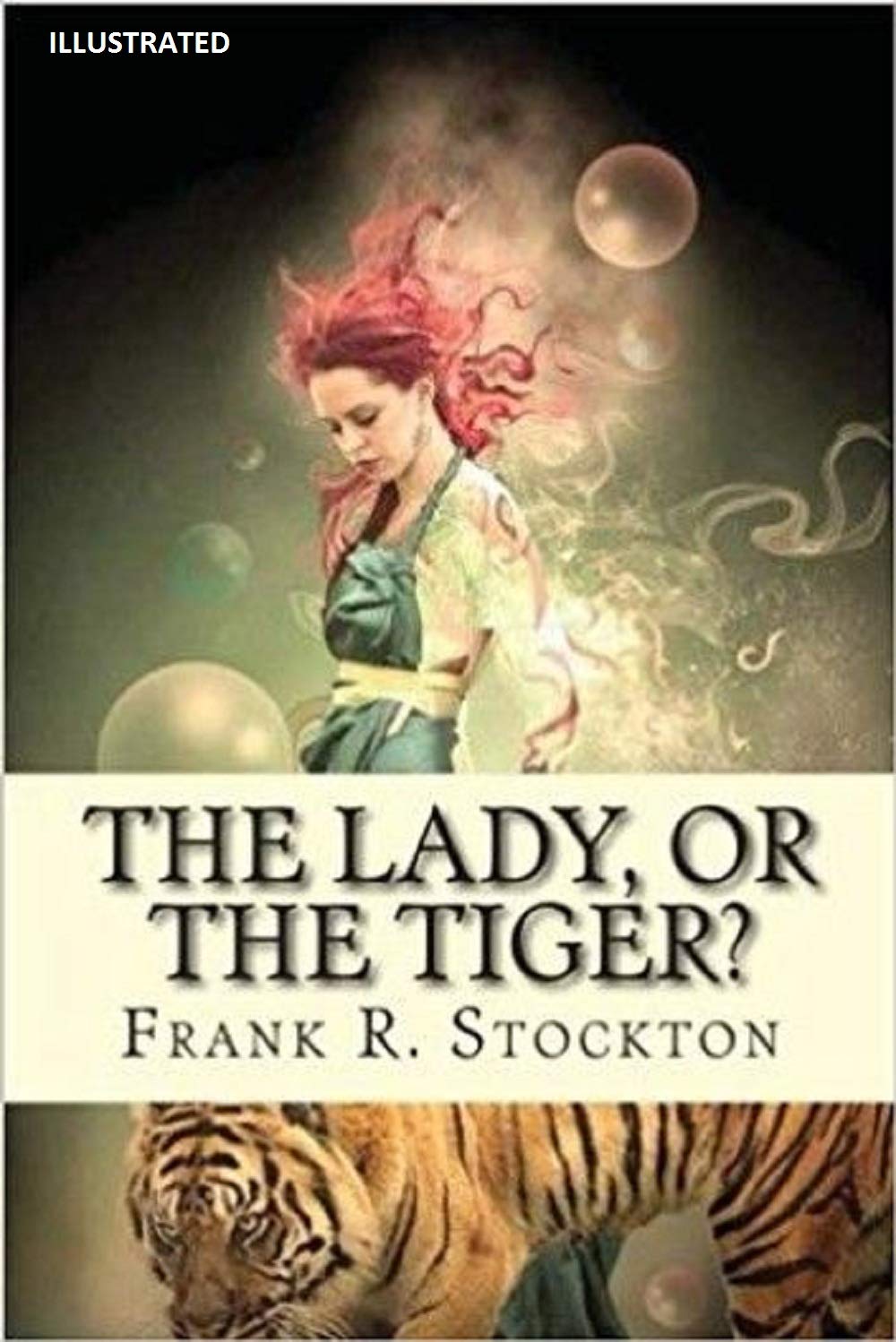 The Lady, or the Tiger? by Frank R. Stockton | Goodreads