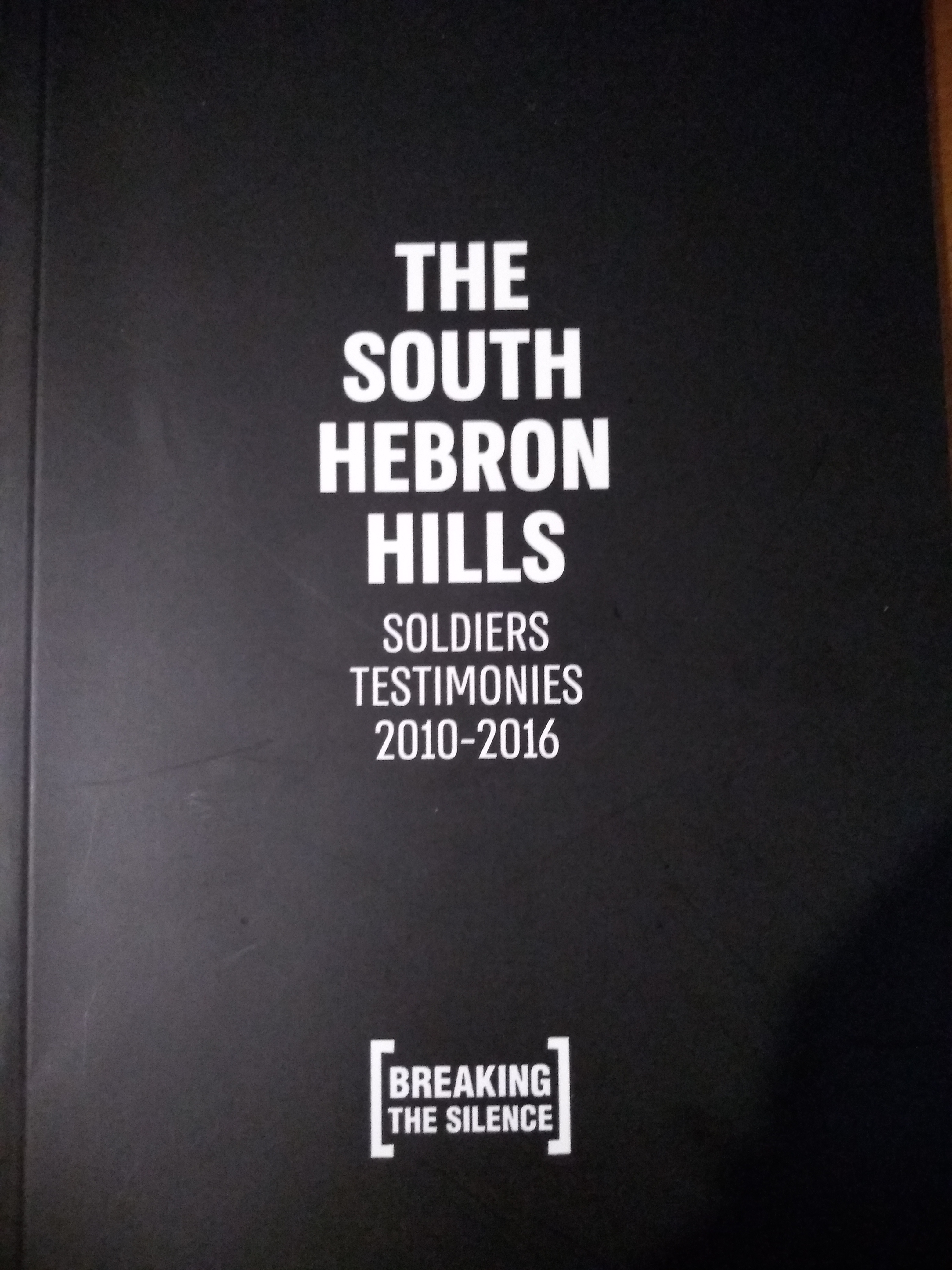 The South Hebron Hills by Breaking the Silence | Goodreads