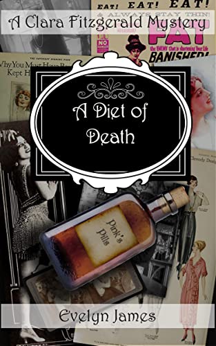 A Diet of Death (The Clara Fitzgerald Mysteries #25) by Evelyn James ...