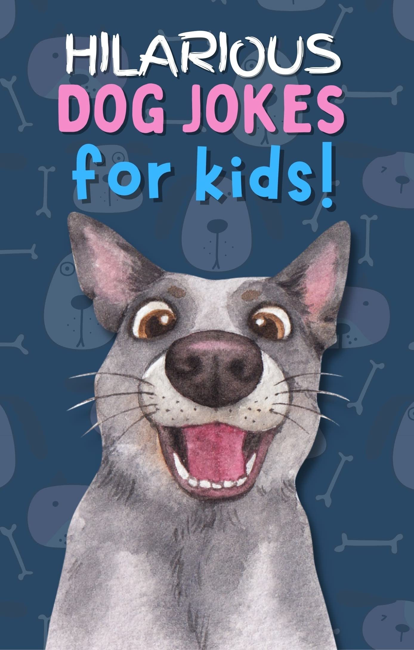 Hilarious Dog Jokes: Joke Book for Kids by Sola Printing | Goodreads
