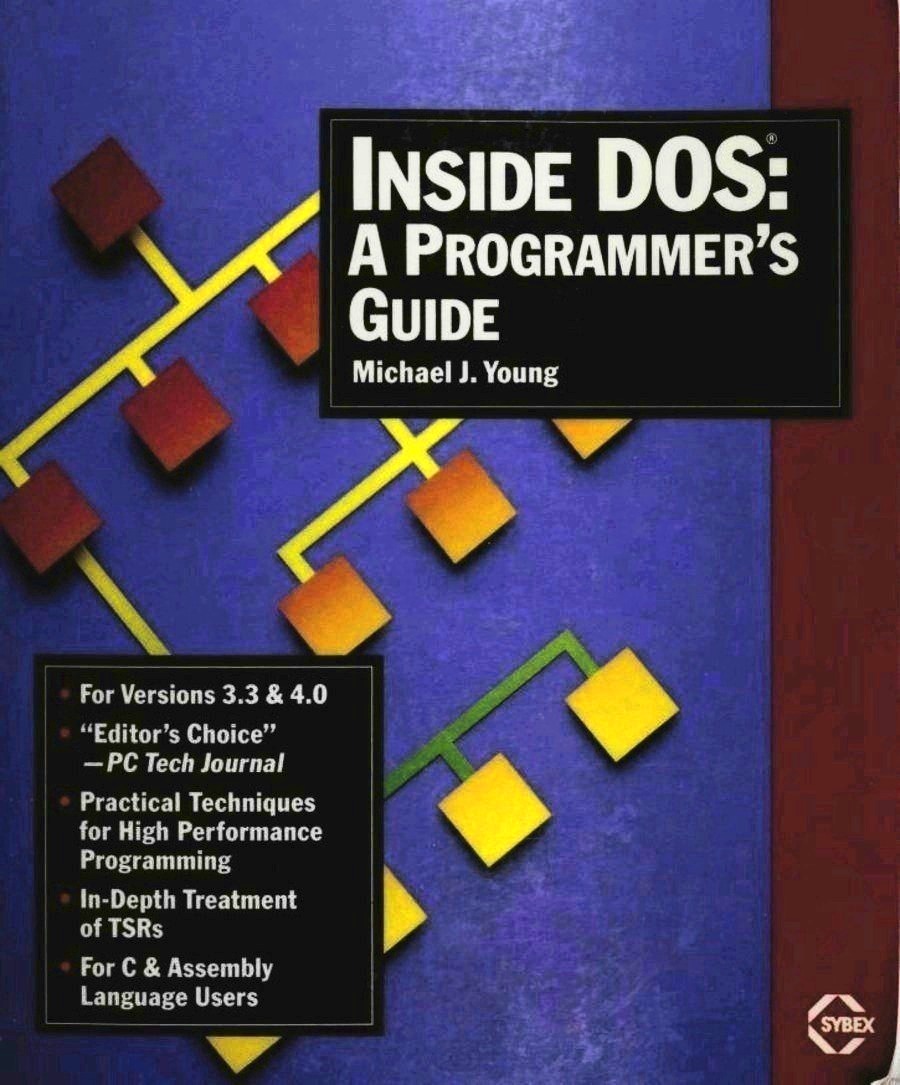 Inside DOS: A Programmer's Guide by Michael J. Young | Goodreads