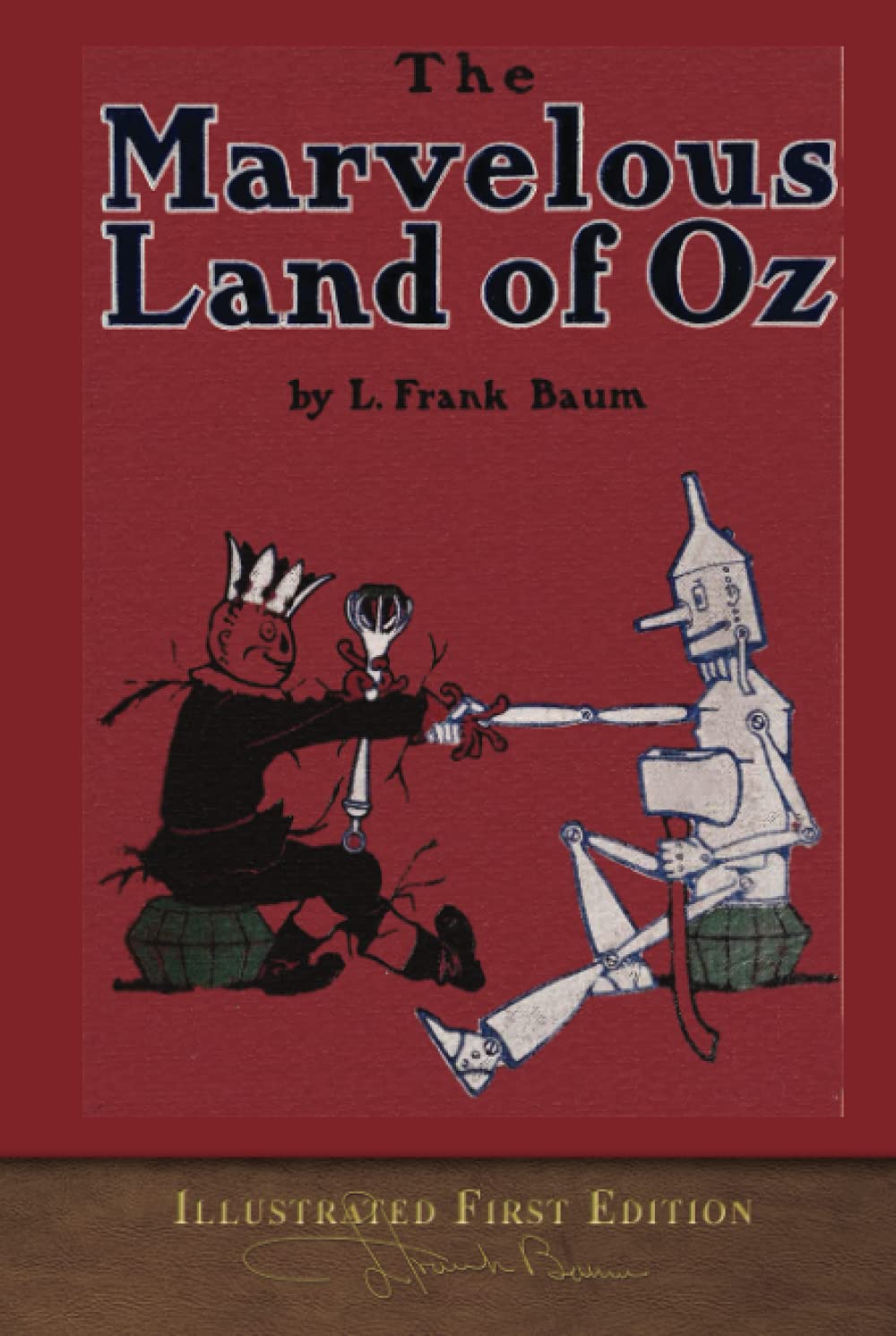 The Marvelous Land of Oz (Illustrated First Edition): 100th Anniversary ...