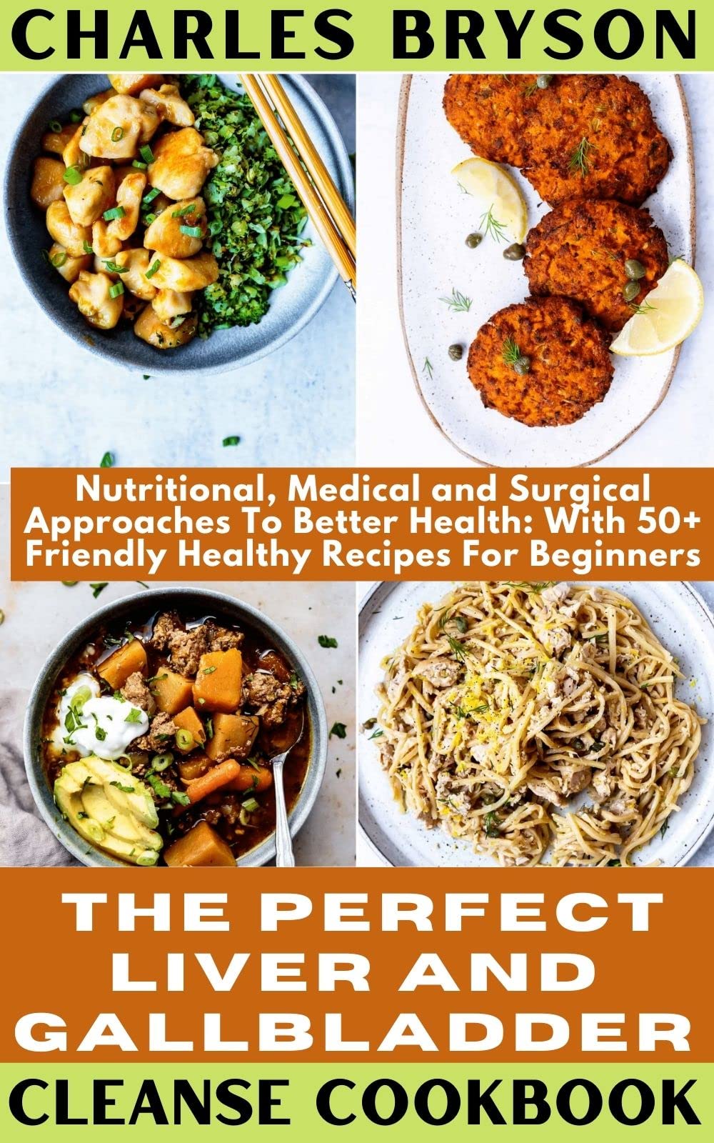 The Perfect liver And Gallbladder Cleanse Cookbook: Nutritional ...