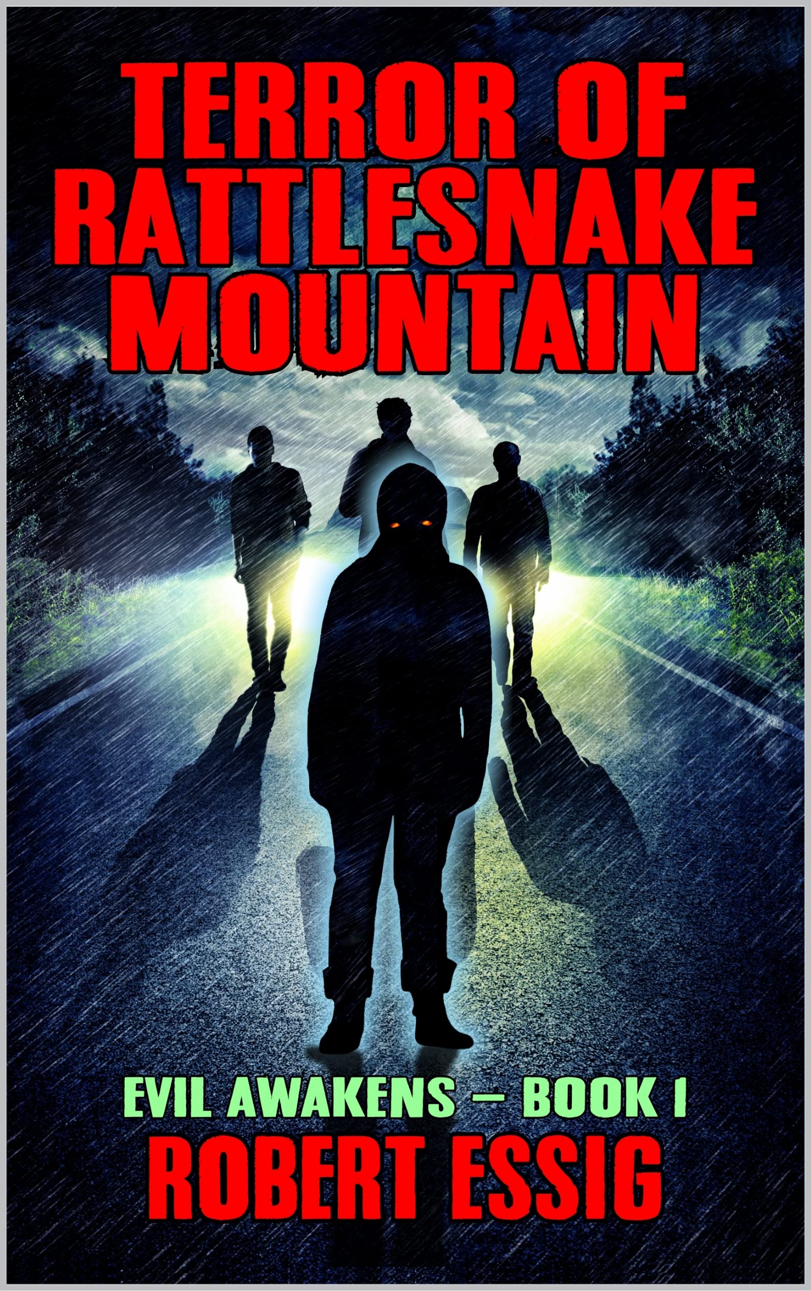 Terror of Rattlesnake Mountain: A Novel of Horror by Robert Essig ...