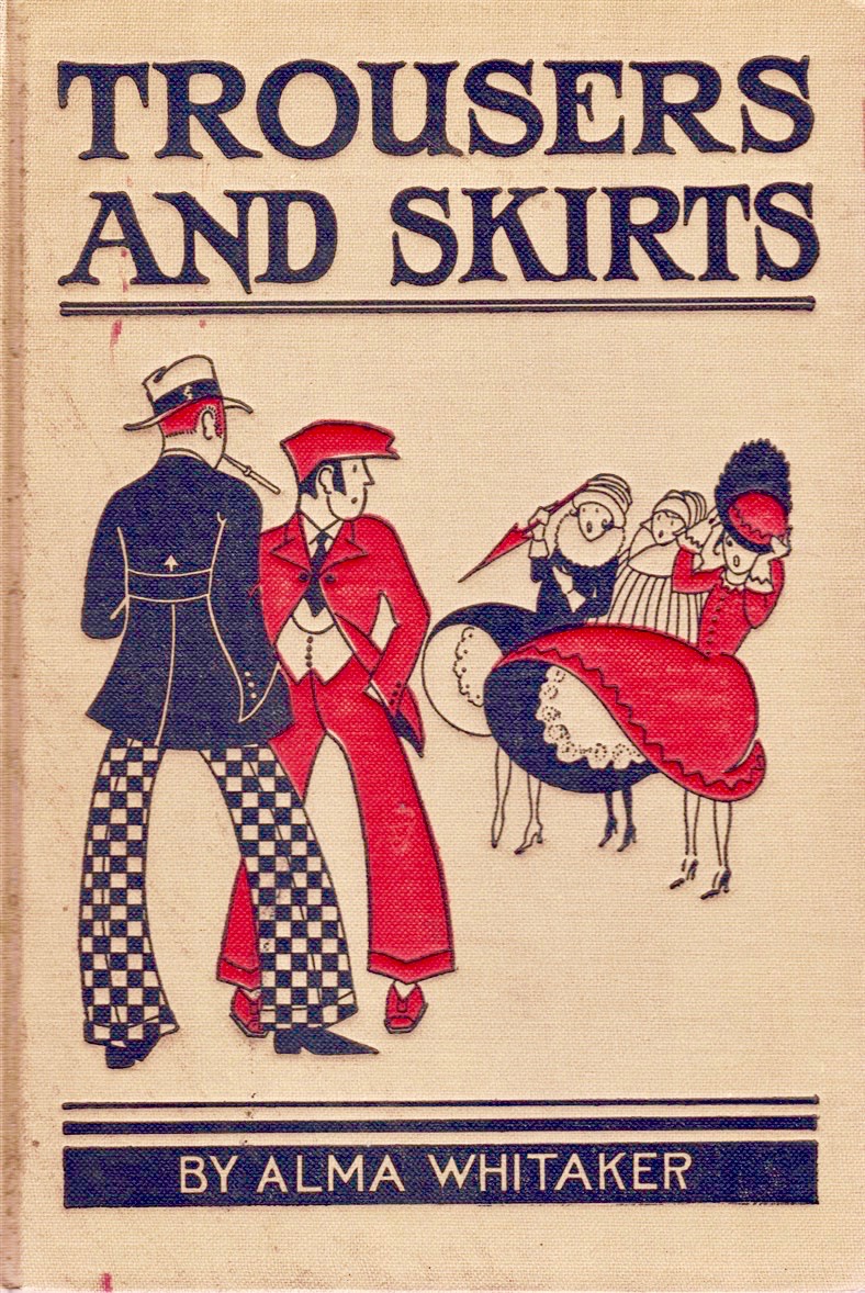 Trousers and Skirts by Alma Whitaker | Goodreads