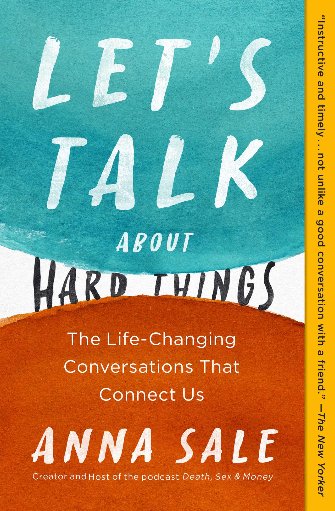 Let's Talk About Hard Things: The Life-Changing Conversations That ...