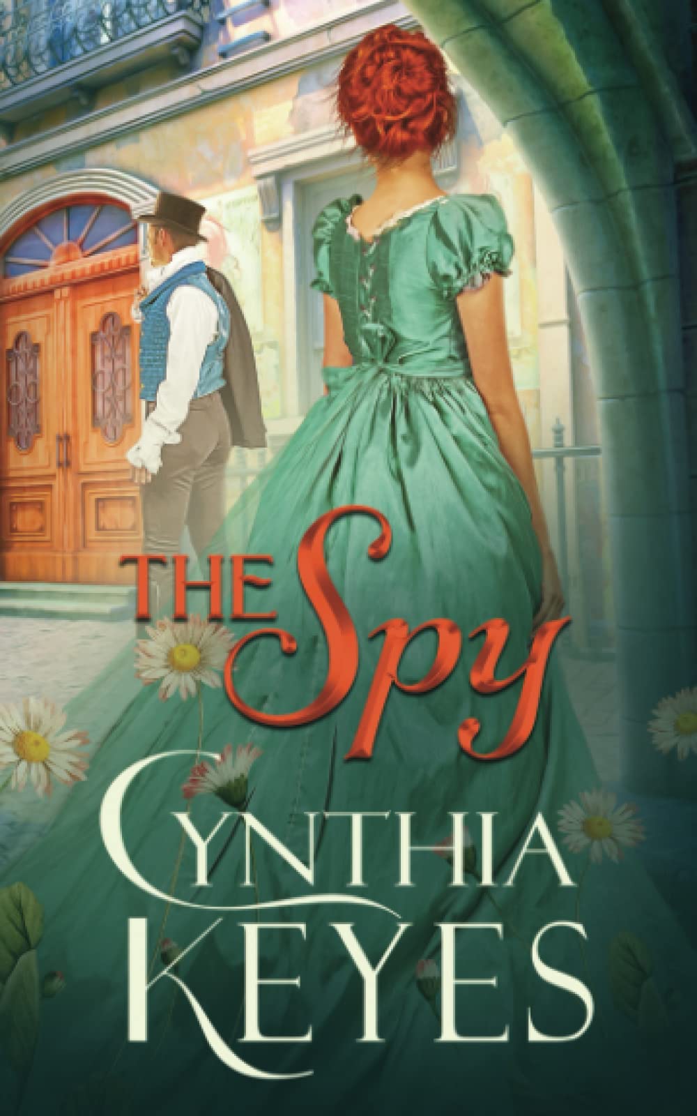 The Spy (Regency Romantic Suspense) by Cynthia Keyes | Goodreads
