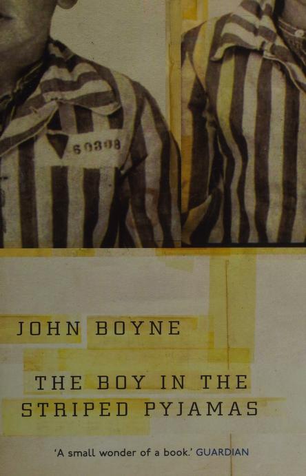 The Boy in the Striped Pyjamas by John Boyne | Goodreads