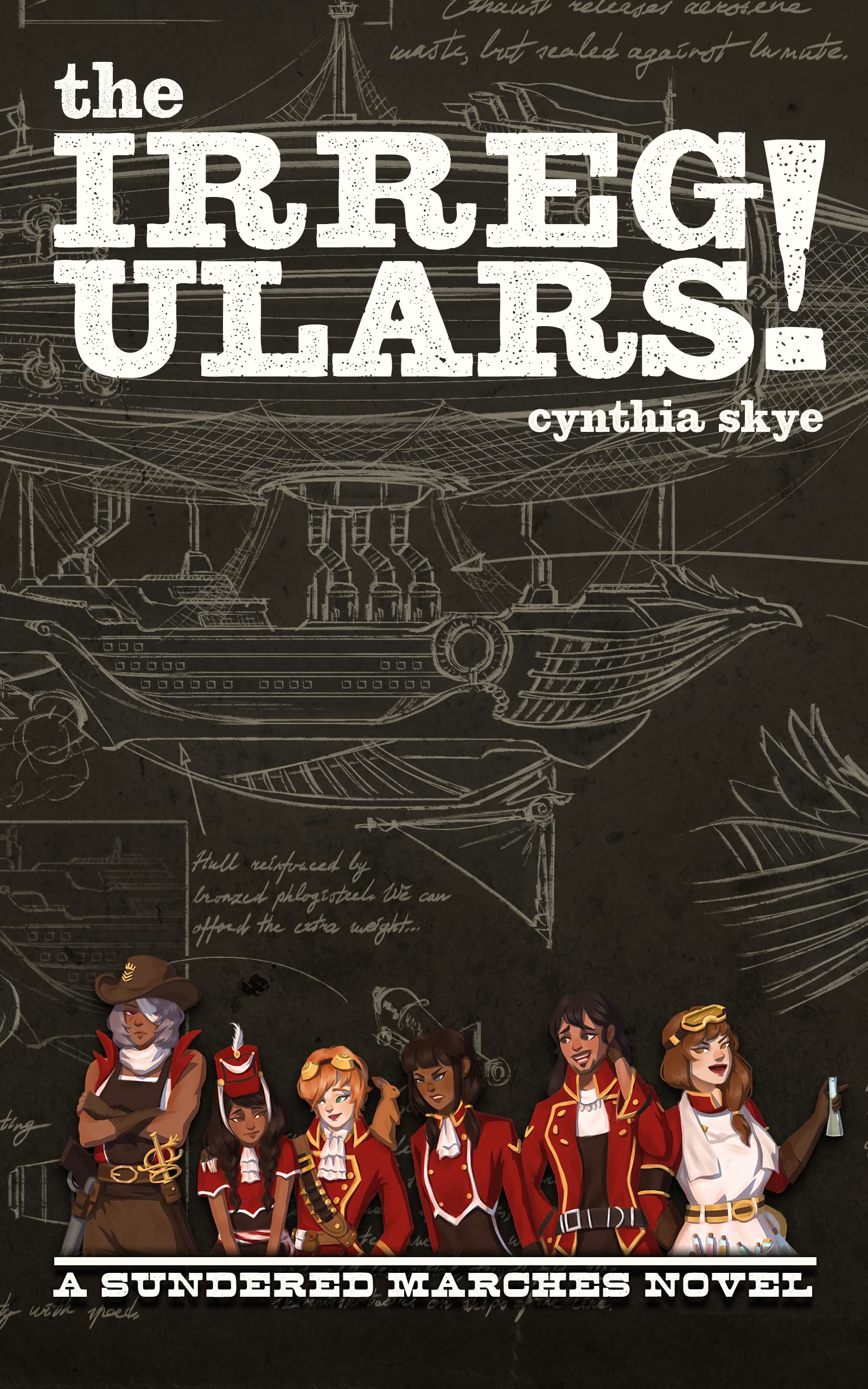 The Irregulars!: A Sundered Marches Novel by Cynthia Skye | Goodreads