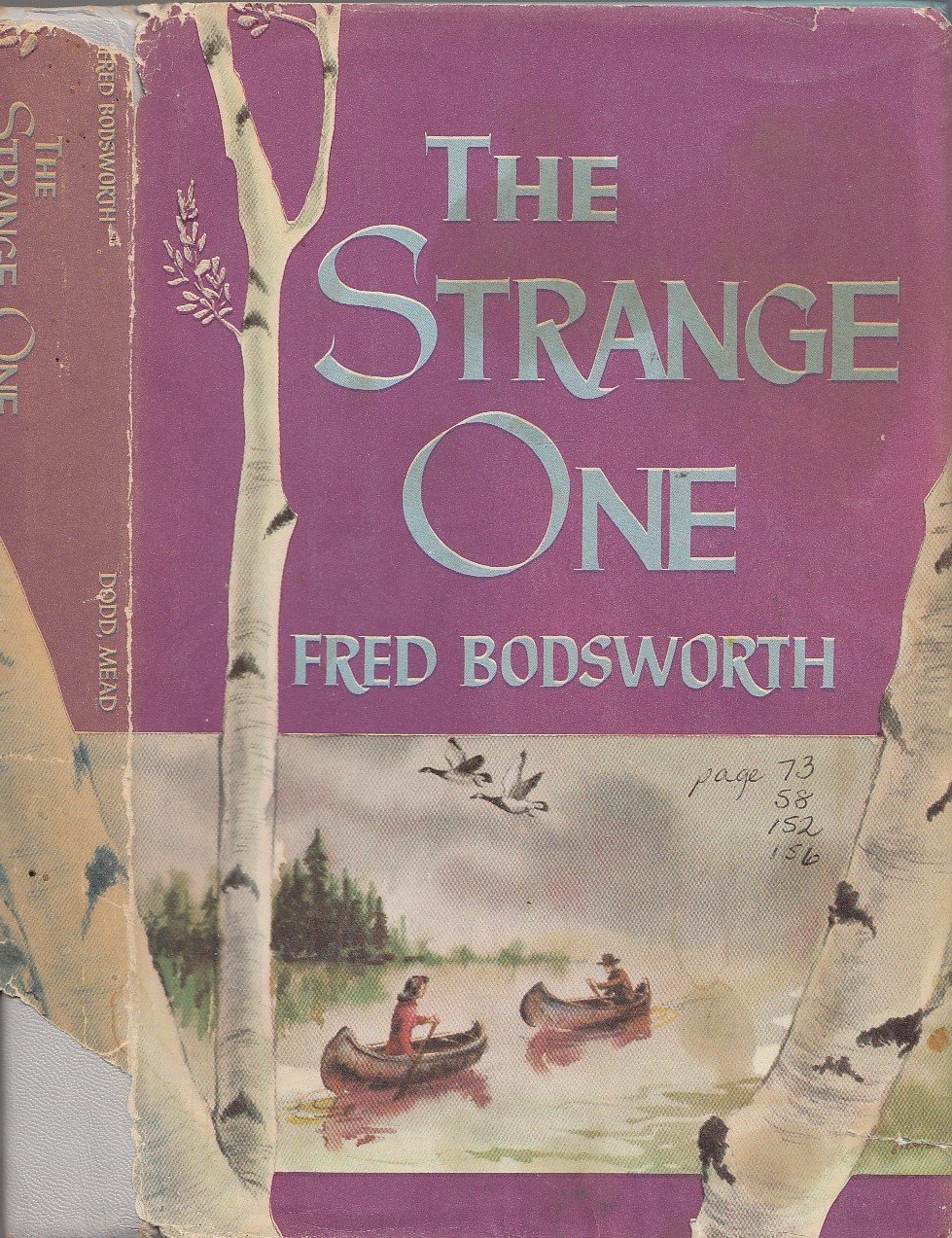The Strange One by Fred Bodsworth | Goodreads