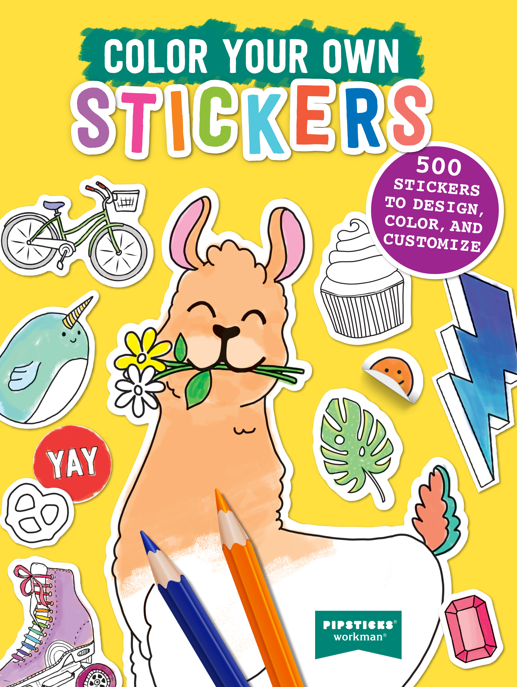 Color Your Own Stickers: 500 Stickers to Design, Color, and Customize ...