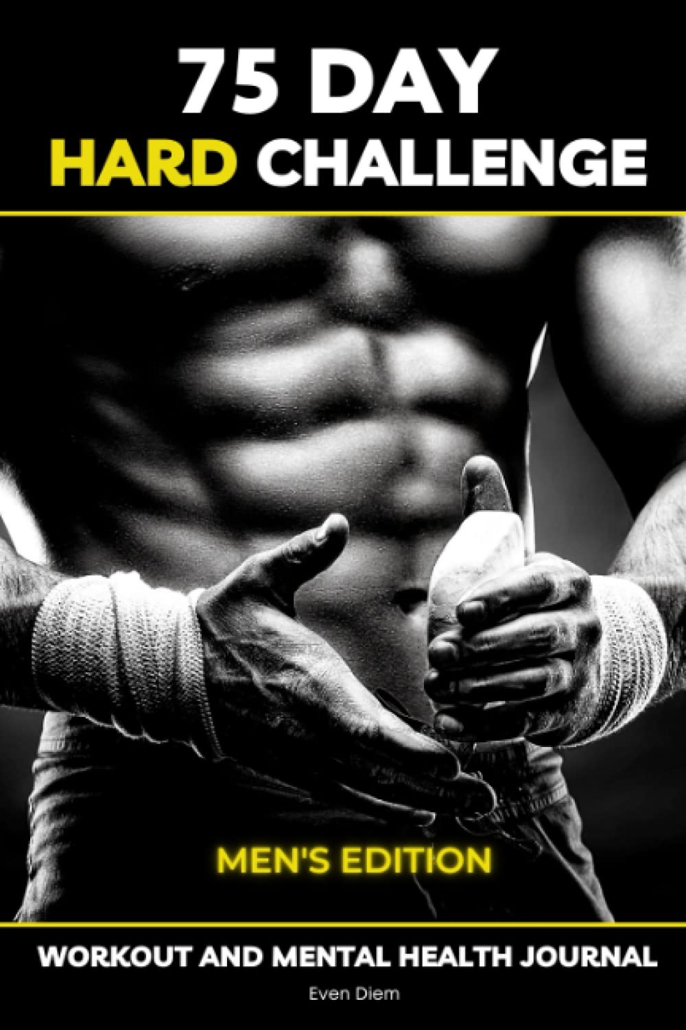 75 Day Hard Challenge - Workout and Mental Health Journal - Men's ...
