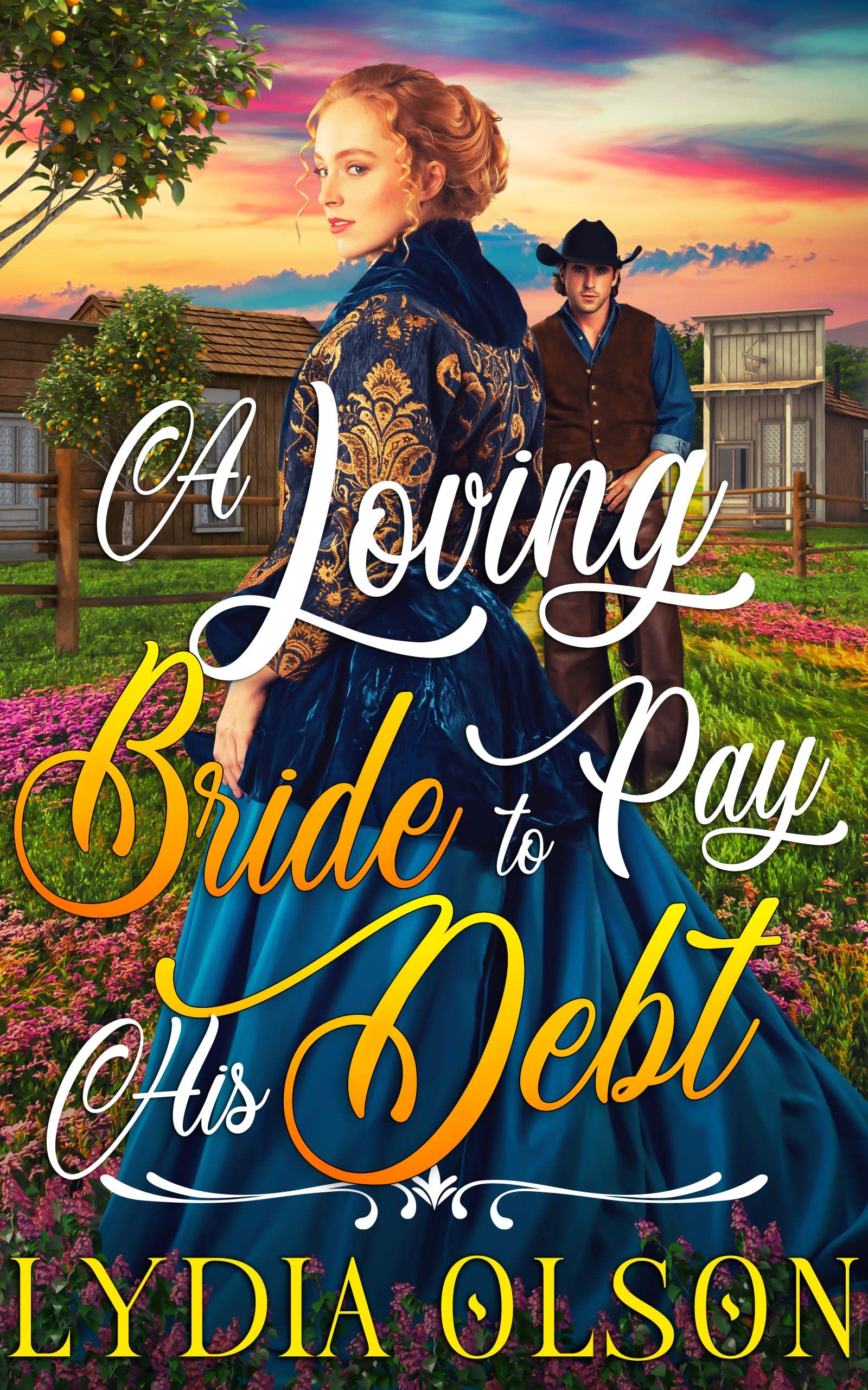 A Loving Bride to Pay his Debt by Lydia Olson | Goodreads