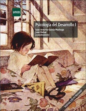 Psicología del desarrollo I (GRADO) by Juan Antonio Garcia Madruga | Goodreads
