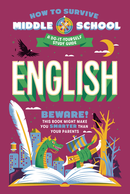 How to Survive Middle School: English: A Do-It-Yourself Study Guide by ...