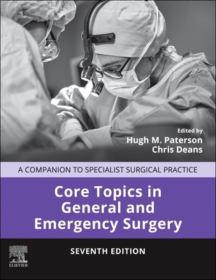 Core Topics in General & Emergency Surgery - E-Book: Companion to ...