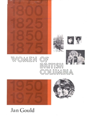 Women of British Columbia by Jan Gould | Goodreads