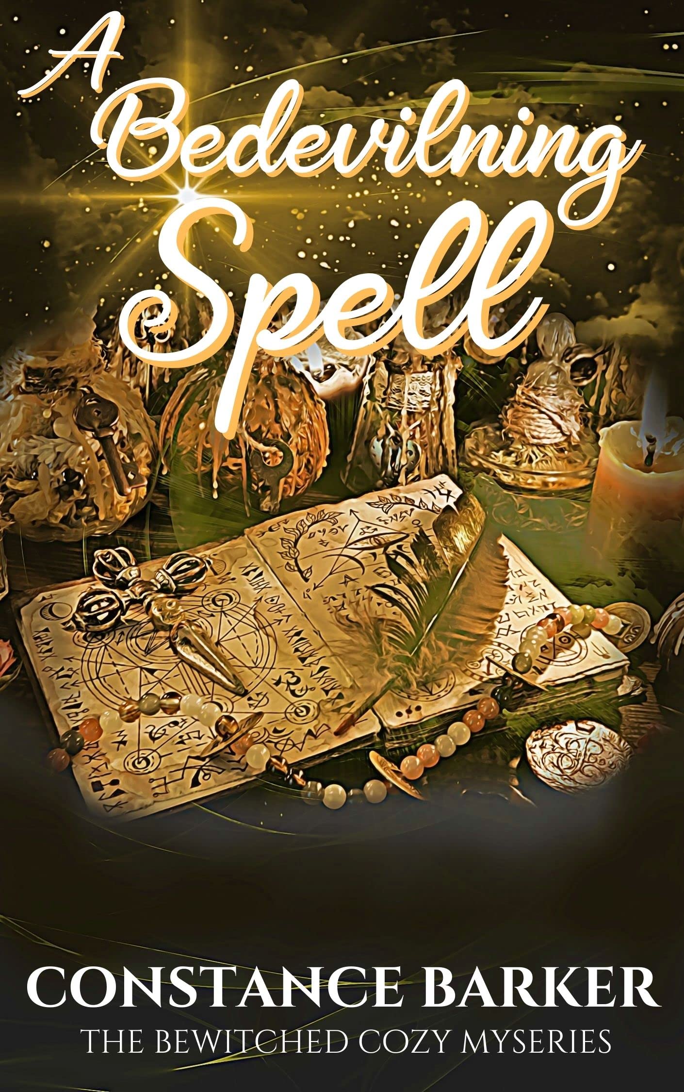 A Bedeviling Spell (Bewitched #3) by Constance Barker | Goodreads