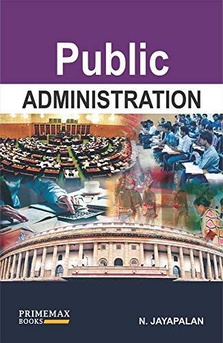 Public Administration (HB) by N. Jayapalan | Goodreads