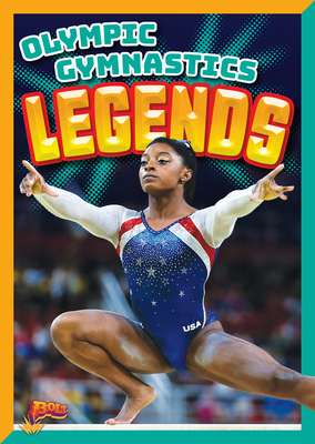 Olympic Gymnastics Legends (Olympic Greats) by Martin "Marty" Gitlin ...