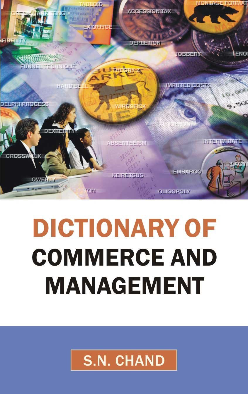 Dictionary Of Commerce & Management (HB) by S.N. Chand | Goodreads