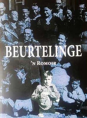 Beurtelinge: 'n Romoir by Pirow Bekker | Goodreads