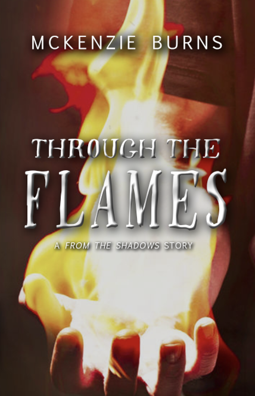 Through the Flames by McKenzie Burns | Goodreads