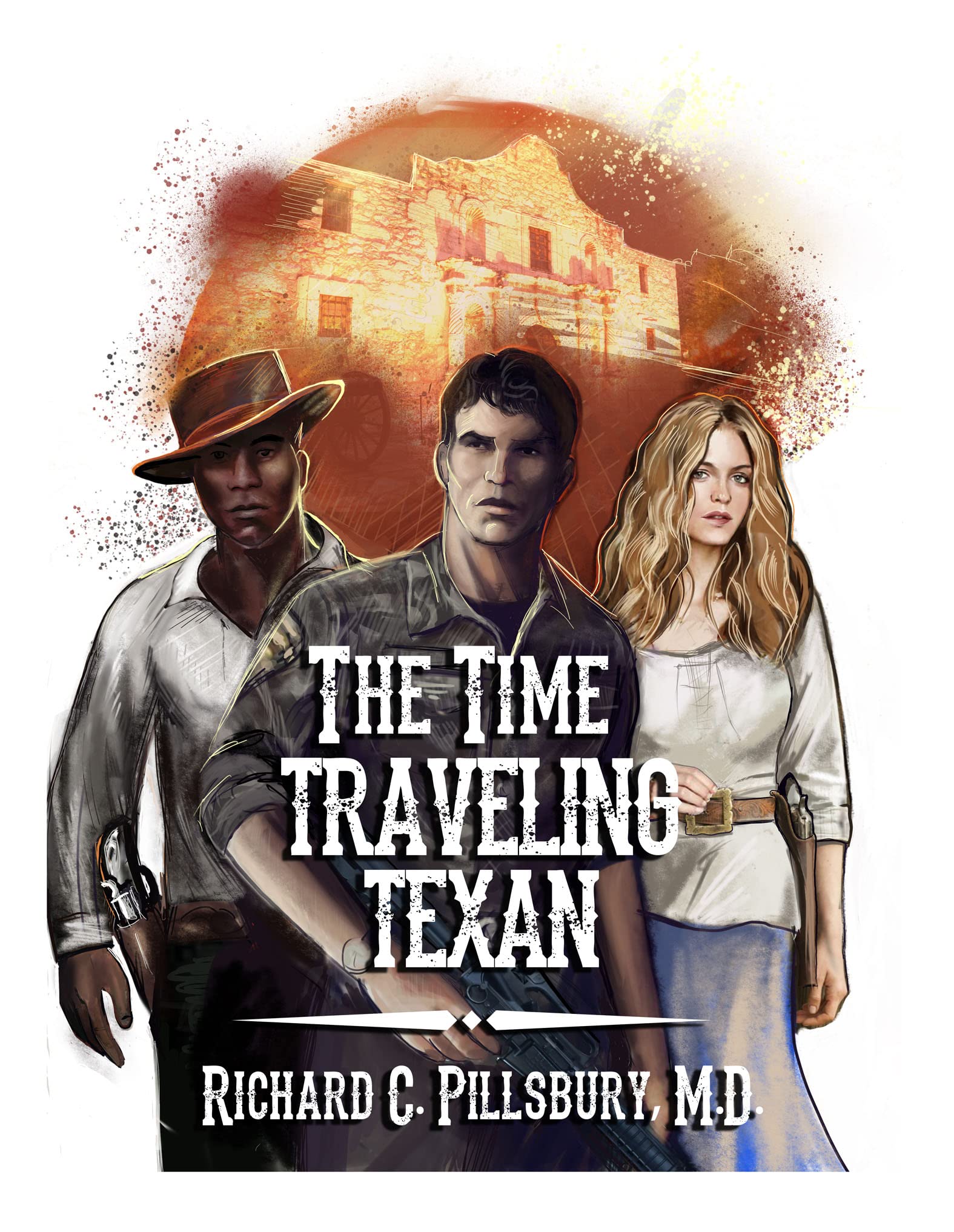 The Time Traveling Texan by Richard C. Pillsbury MD | Goodreads
