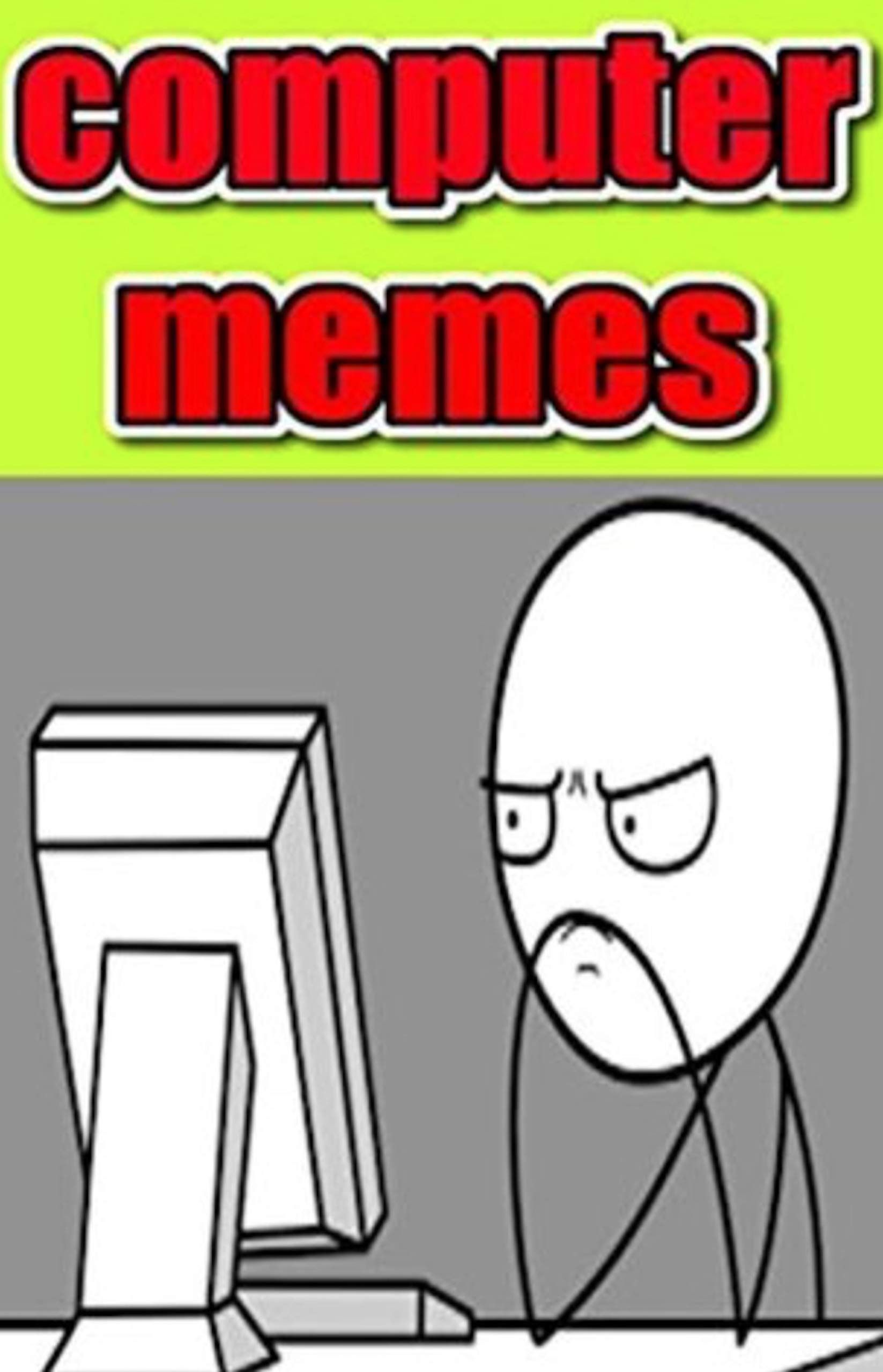 Mémés: Awesome Computer Crazy Fails And Funny Mémés Cool Book by Cammy ...