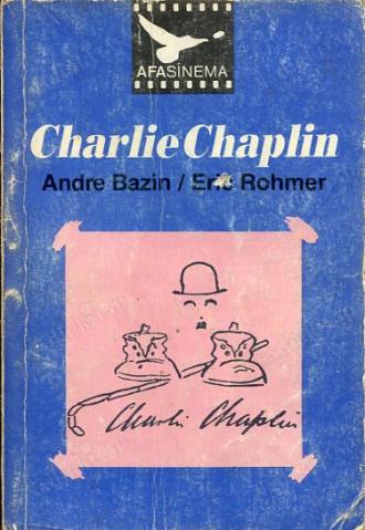 Charlie Chaplin by André Bazin | Goodreads