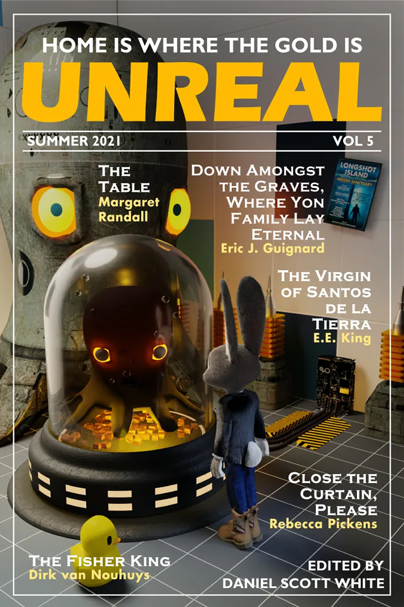 Unreal Magazine: Vol. 5 by Daniel Scott White | Goodreads