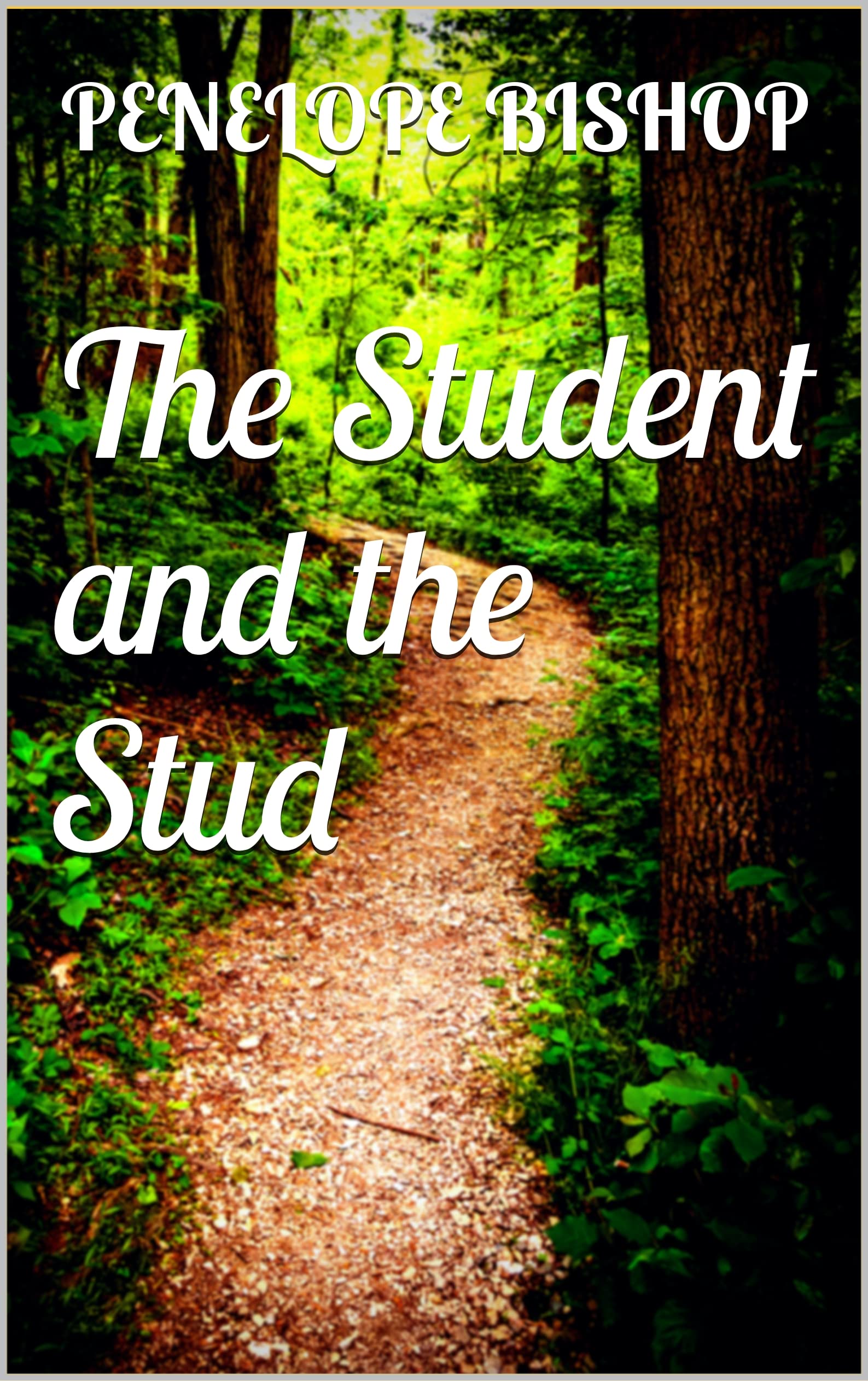 The Student and the Stud (Lana Williams Book 1) by Penelope Bishop ...