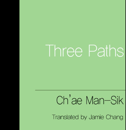 Three Paths by Ch'ae Man-Sik | Goodreads