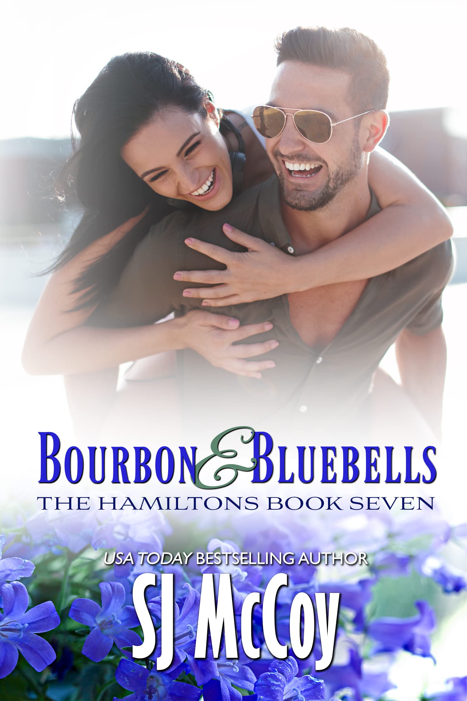 Bourbon and Bluebells (The Hamiltons #7) by S.J. McCoy | Goodreads