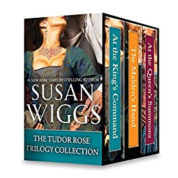 The Tudor Rose Trilogy Collection by Susan Wiggs | Goodreads